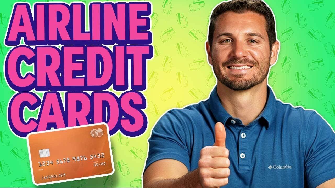 Airline Credit Cards: How To Evaluate (GUIDE) - YouTube