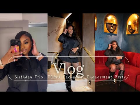 VLOG| NEW YORK BIRTHDAY TRIP + TEMU PACKAGES + ENGAGEMENT PARTY - YouTube