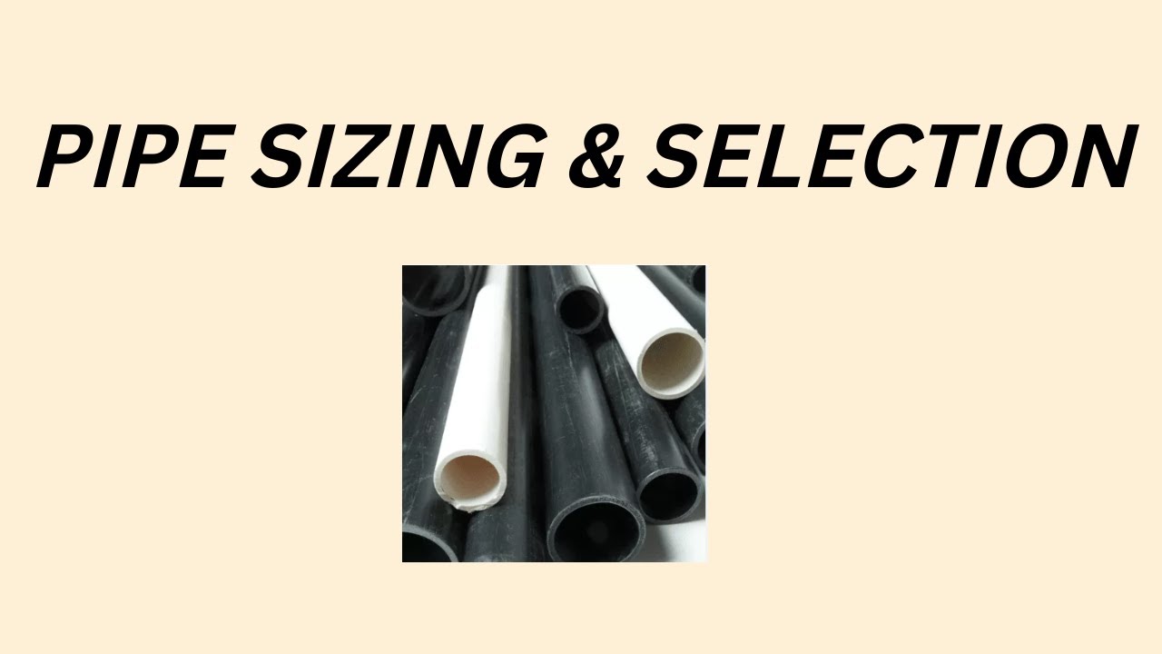 Pipe Sizing And Selection Pipe Size Calculation Plumbing YouTube