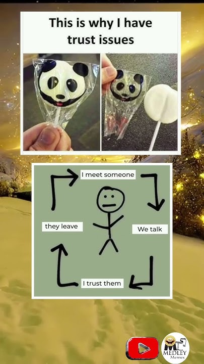 This is the reason Why I have trust issues 😵‍💫 #memes #music - YouTube