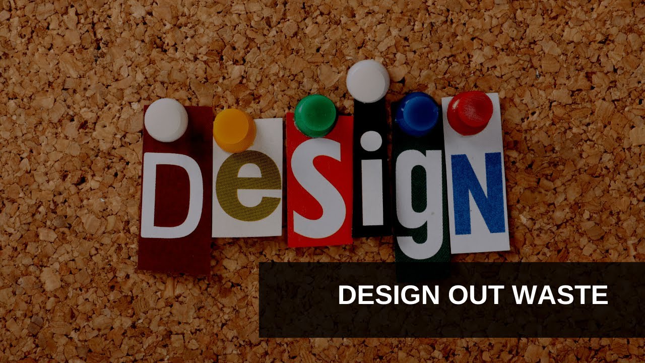 Design out Waste - YouTube