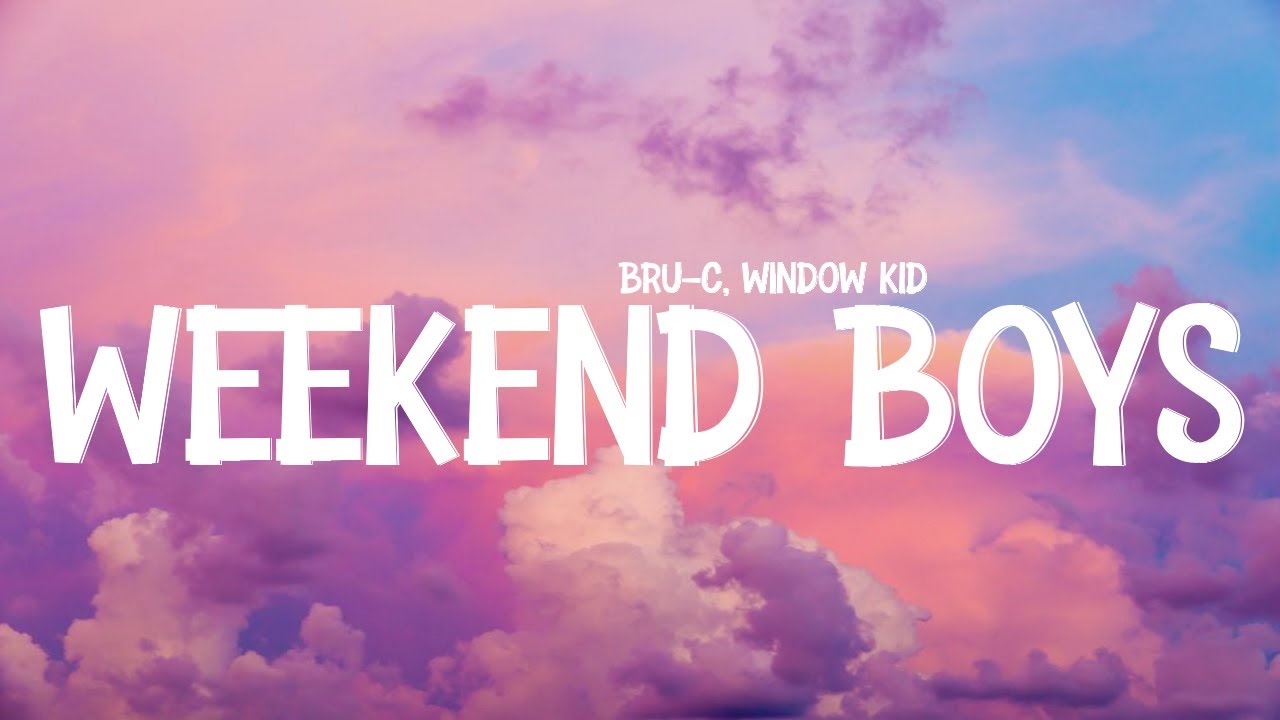 Bru-C, Window Kid - Weekend Boys (Lyrics) - YouTube