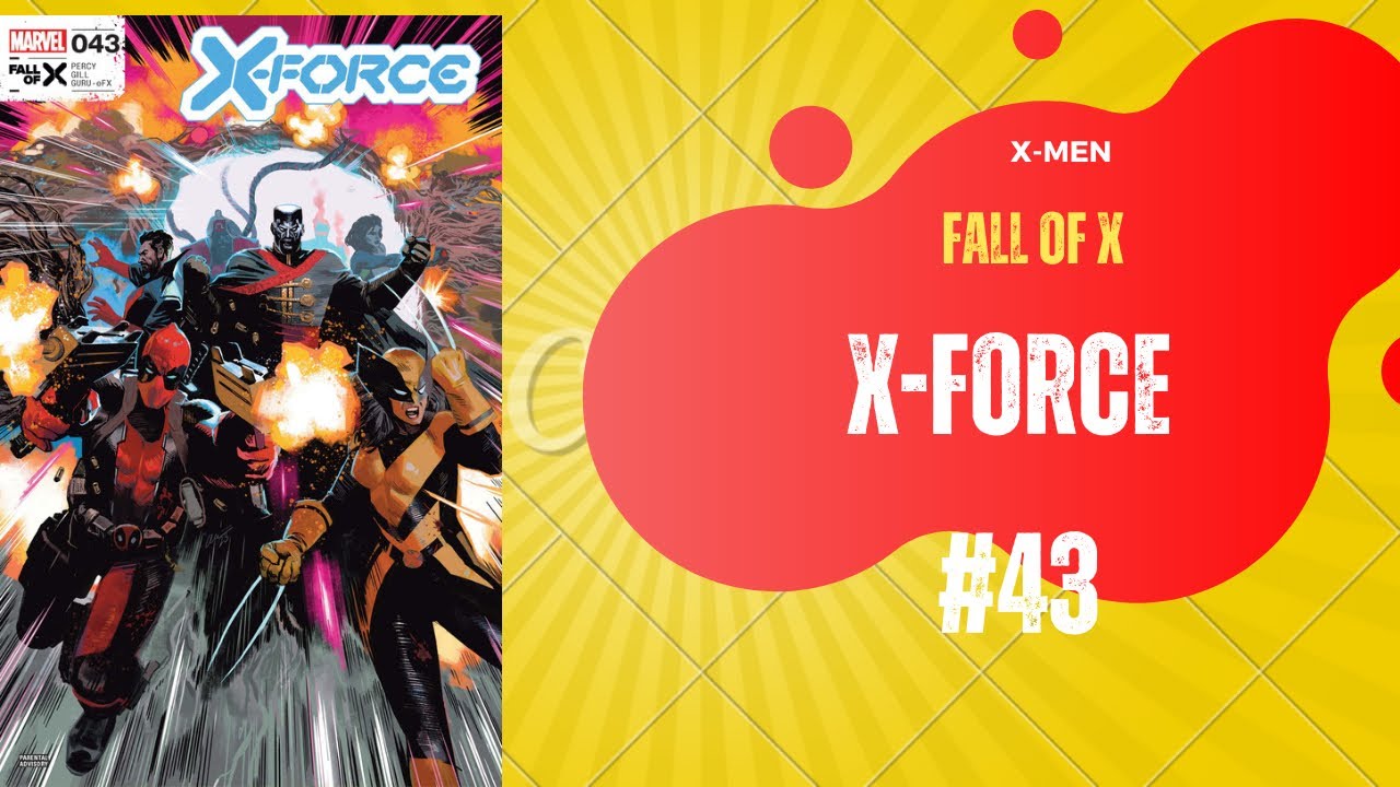 X-Force #43 (Review & Recap) #FallofX #Xmen #Xspoilers #marvelcomics - YouTube