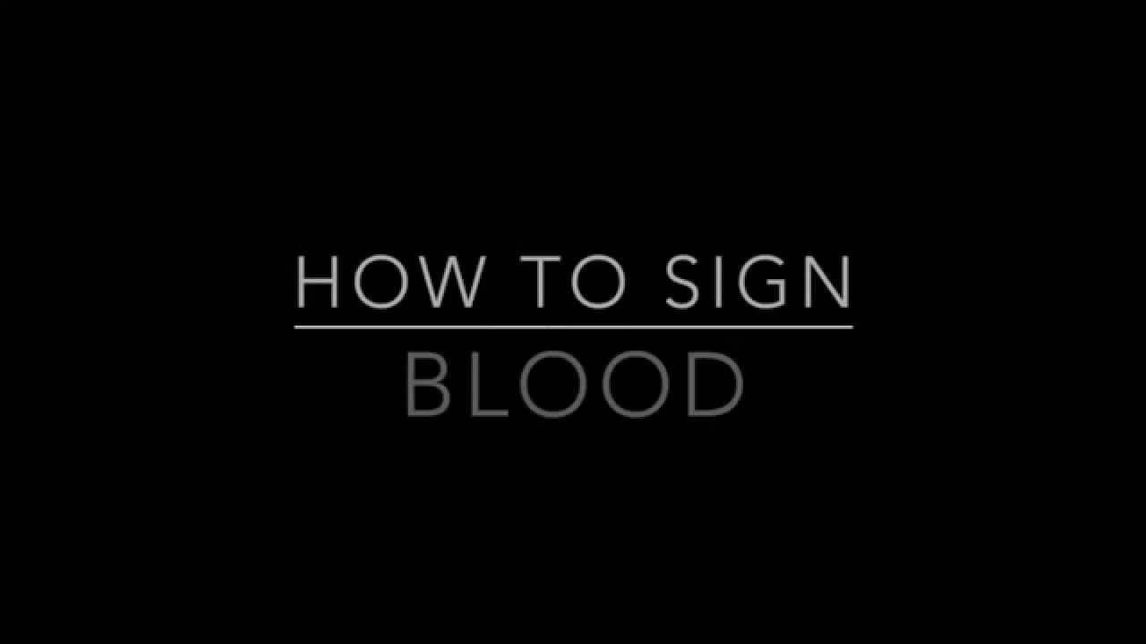 Learn How To Sign The Word Blood YouTube Learn How To Sign The Word Blood YouTube