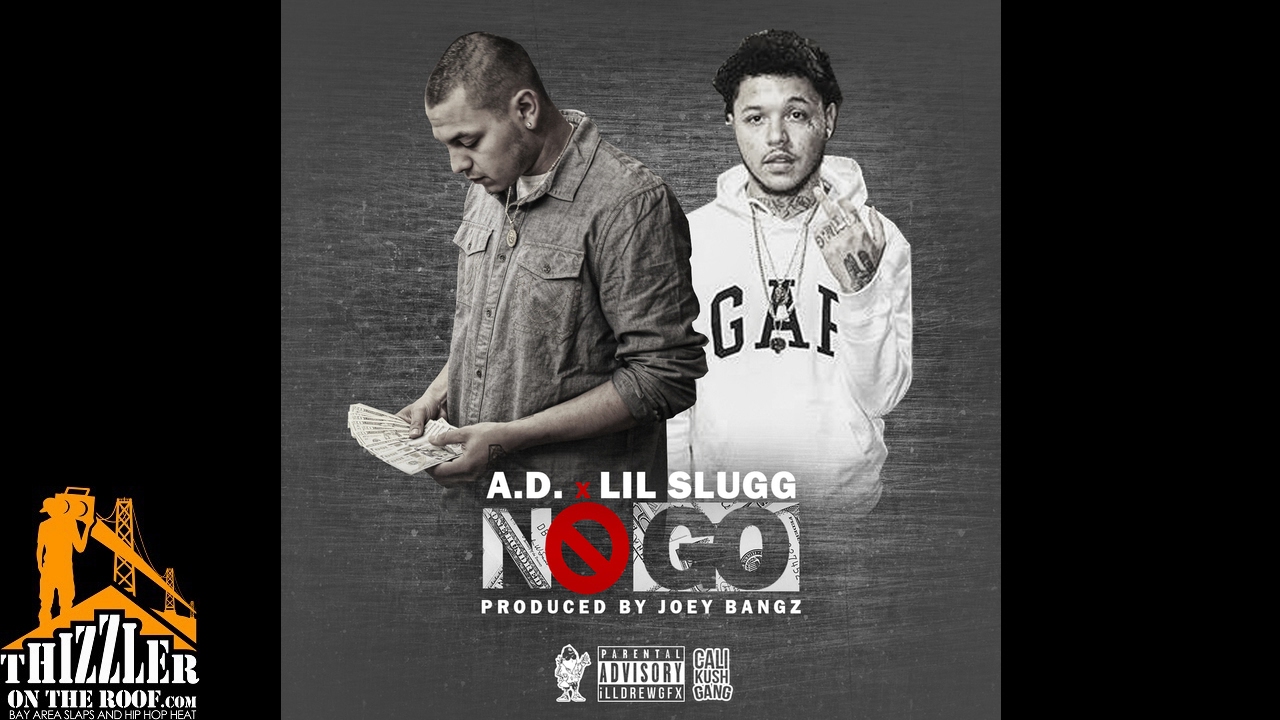 AD x Lil Slugg - No Go (Prod. Joey Bangz) [Thizzler.com] - YouTube