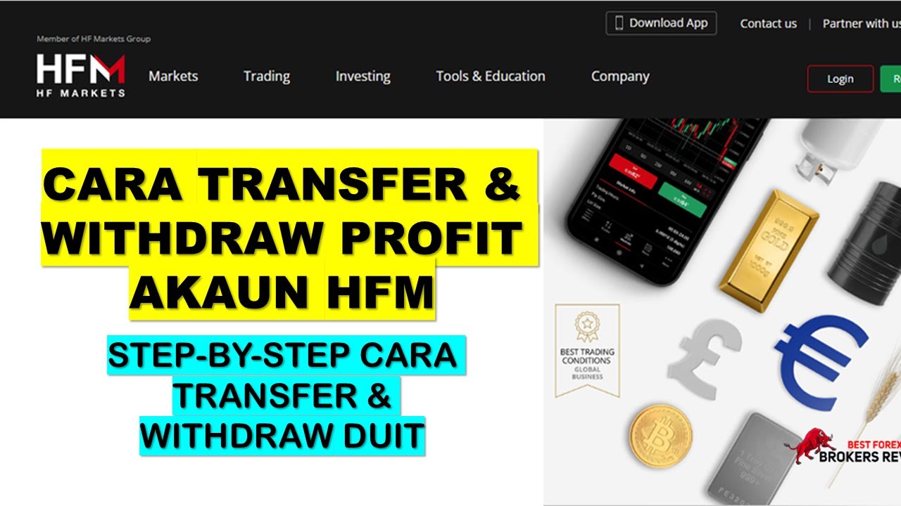 CARA TRANSFER DAN WITHDRAW PROFIT AKAUN BROKER FOREX HFM | FOREX ...
