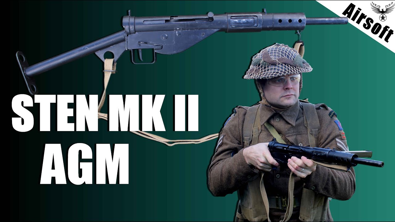 Sten MK II AGM - AIRSOFT WW2 VIDEO REVIEW - YouTube