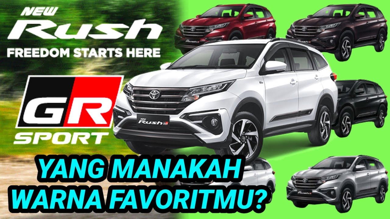 PILIHAN WARNA TOYOTA RUSH GR SPORT TERBARU || HARGA DAN REVIEW TOYOTA ...