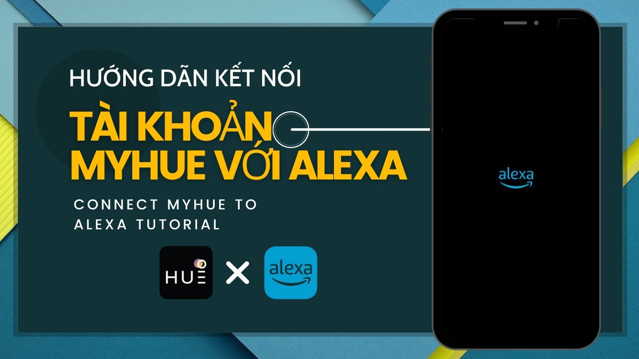 [TUTORIAL] HƯỚNG DẪN KẾT NỐI TÀI KHOẢN MYHUE VỚI ỨNG DỤNG AMAZON ALEXA ...
