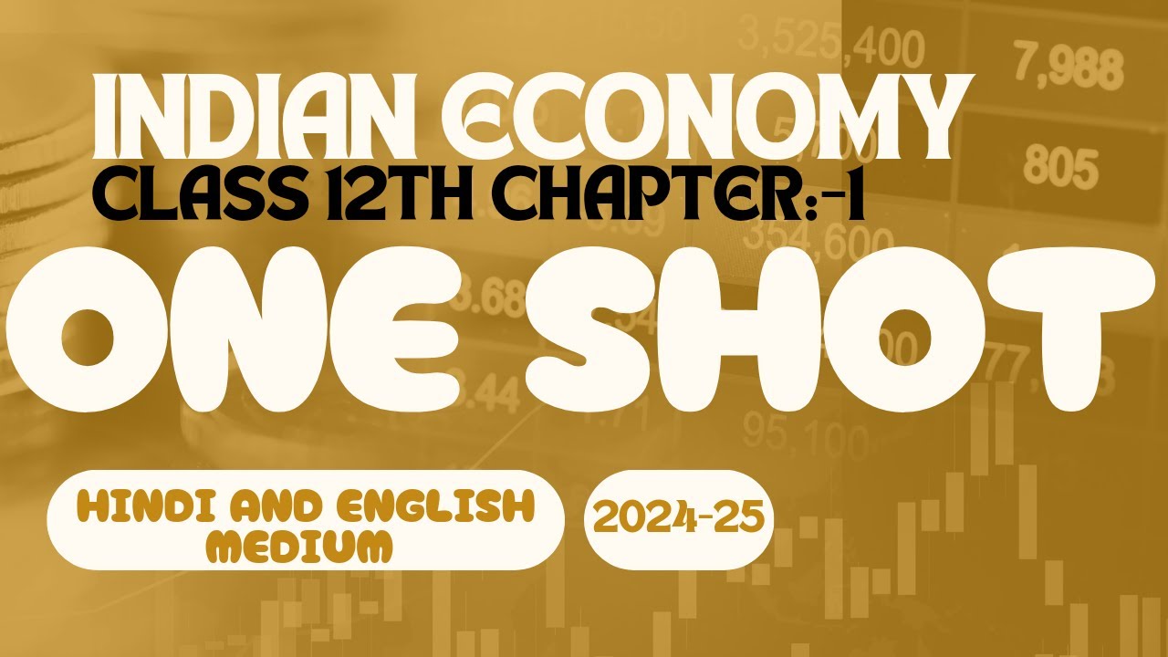 INDIAN ECO CH:-1 | ONE SHOT | CLASS 12TH | EconSphere - YouTube