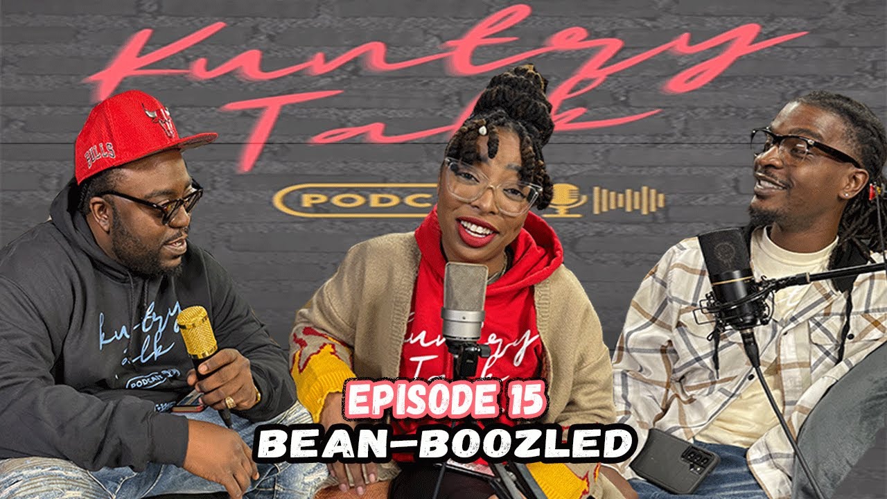 Kuntry Talk Podcast Episode 15 | BEAN-BOOZLED - YouTube
