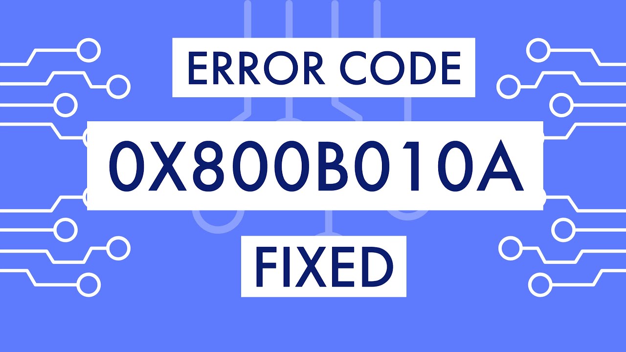 How To Fix Error Code 0x800b010a On Windows 11 Easy Fix YouTube