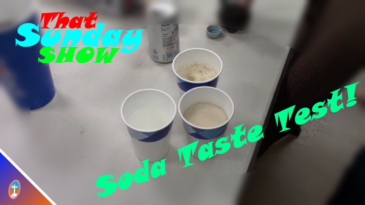 Soda Taste Test! - That Sunday Show - YouTube