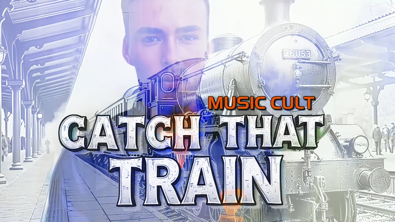 MUSIC CULT - Catch That Train - YouTube