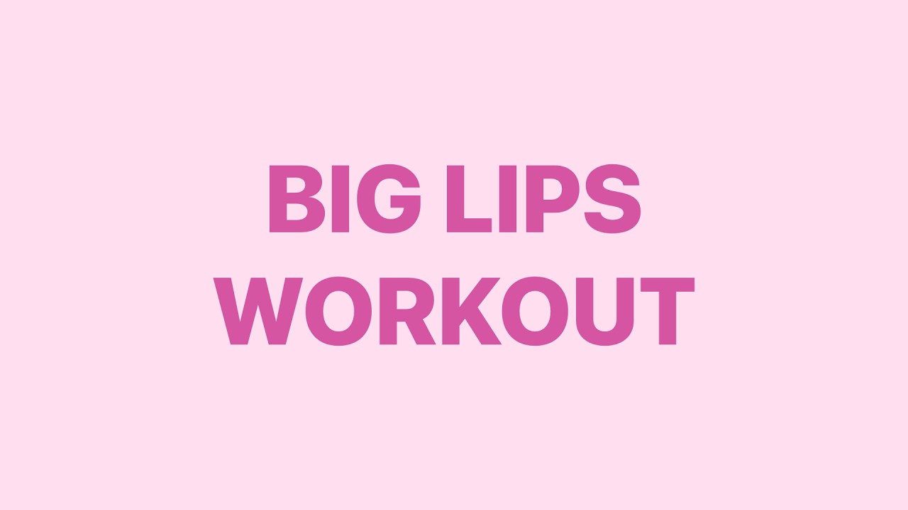 3MIN BIG LIPS WORKOUT//GIRLS PRETTY LIPS WORKOUT//KOREAN LIPS WORKOUT ...