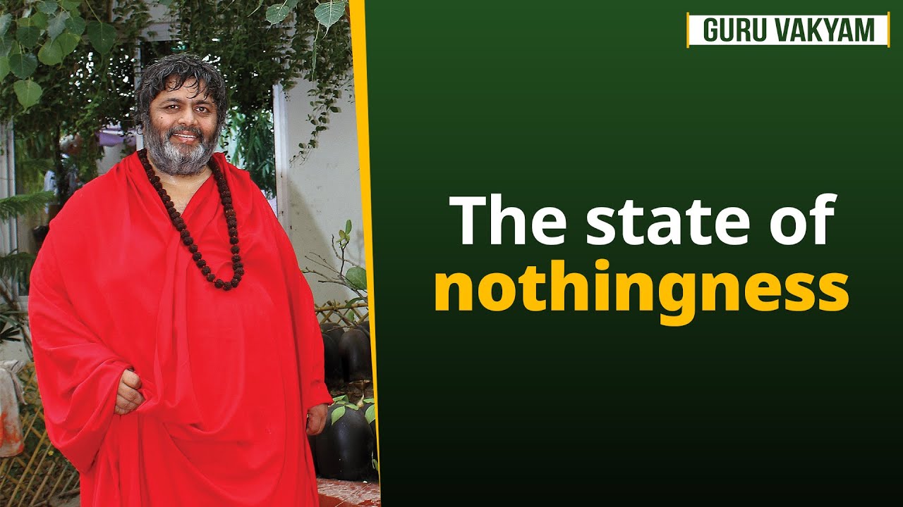 Guru Vakyam, English, Episode 1151 : The state of nothingness - YouTube