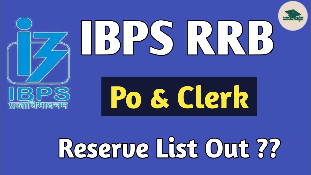IBPS RRB Reserve list 2022 || RRB Reserve list 2022 - YouTube