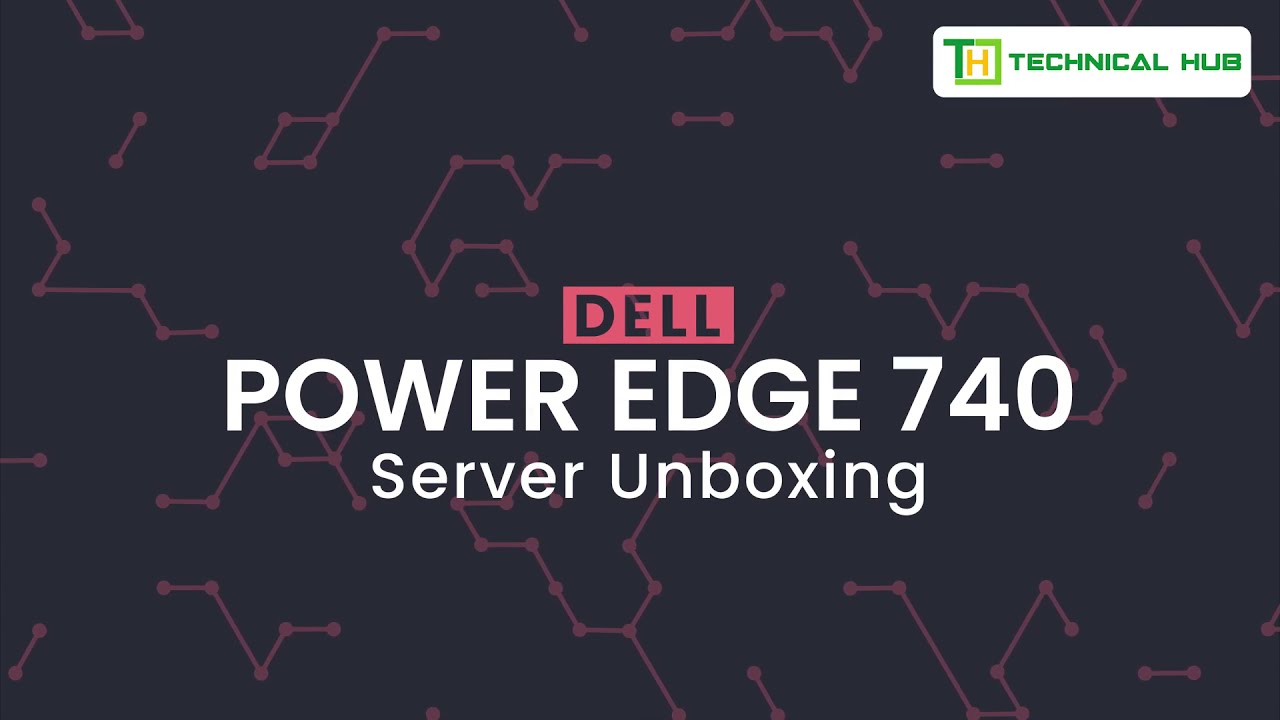 DELL POWER EDGE 740 Server Unboxing - YouTube