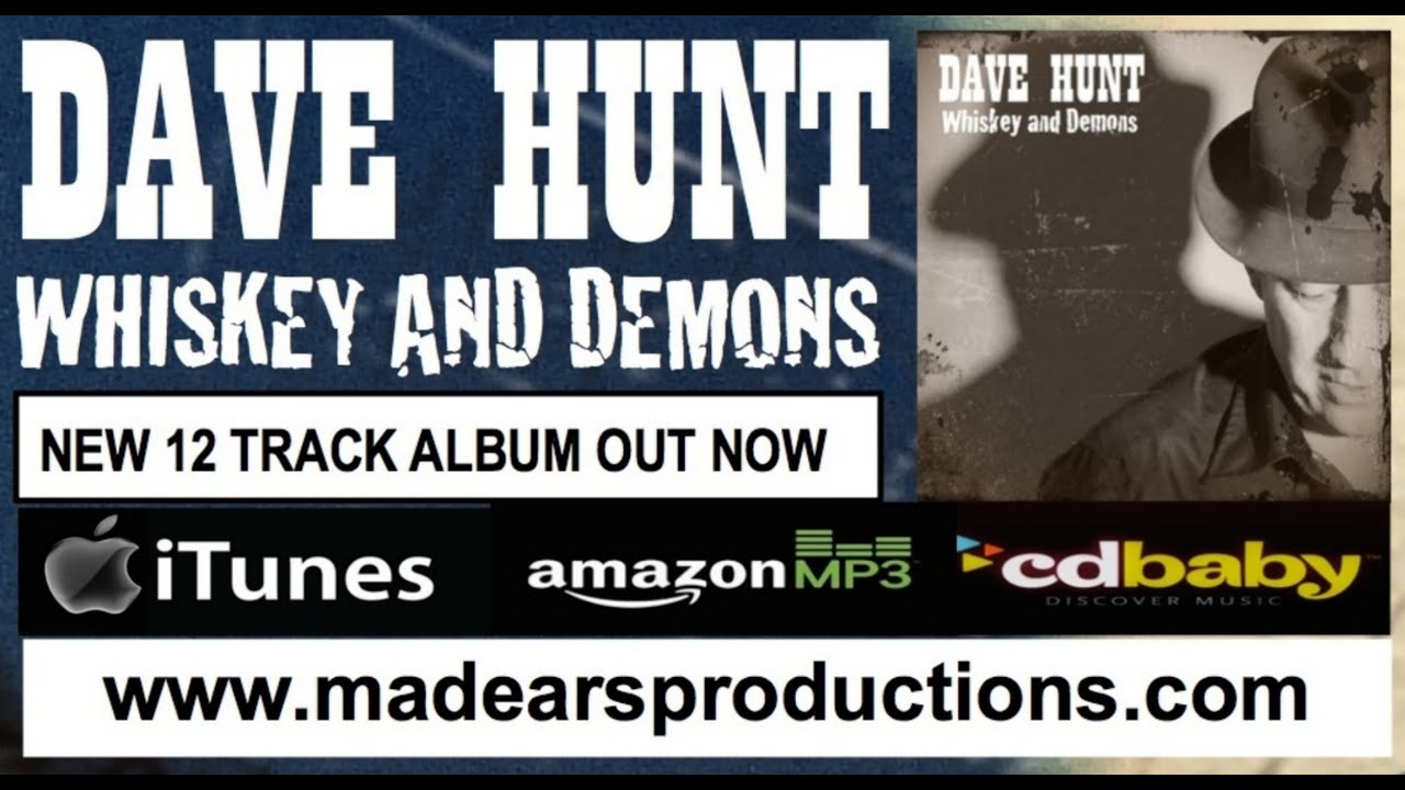Dave Hunt Whiskey and Demons Album Preview - YouTube