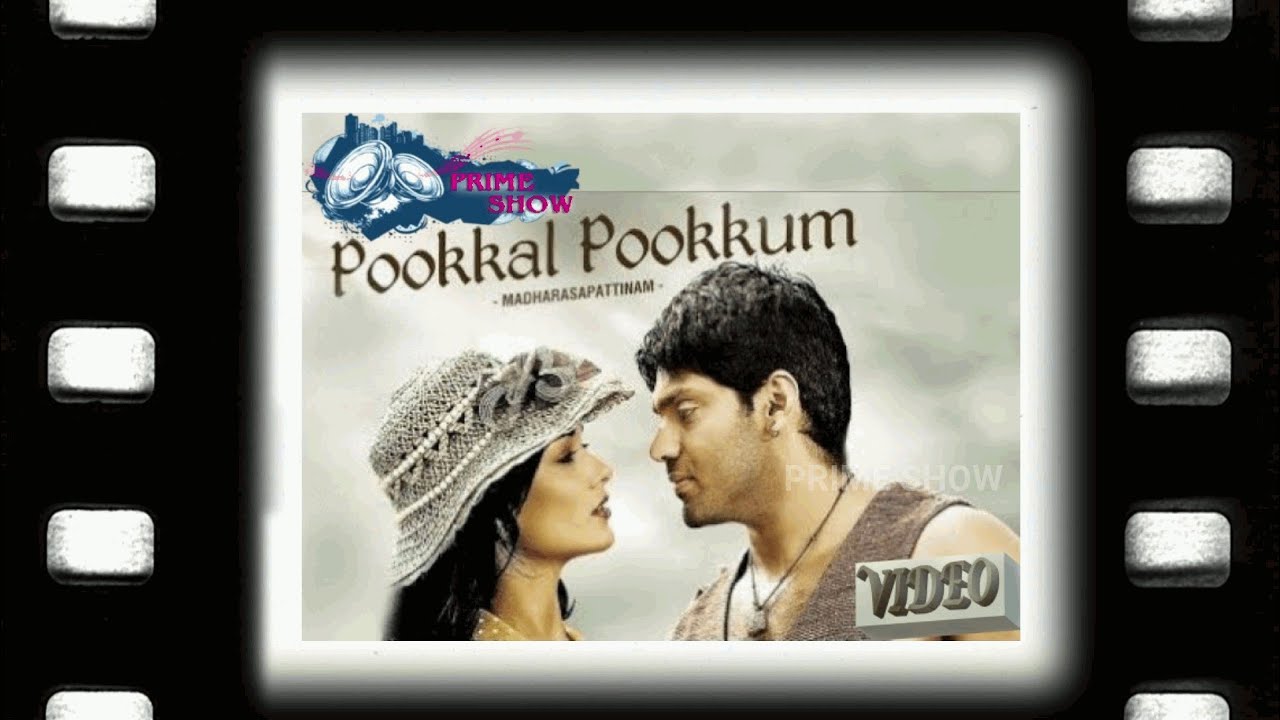 Pookkal Pookkum || Full Video Song From || Madharasapattinam (2010 ...