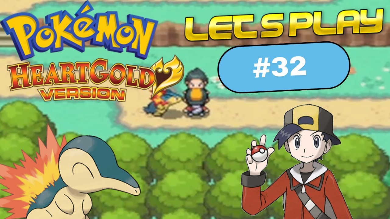 Let's Play Pokémon HeartGold Gameplay (Pt 32) - YouTube