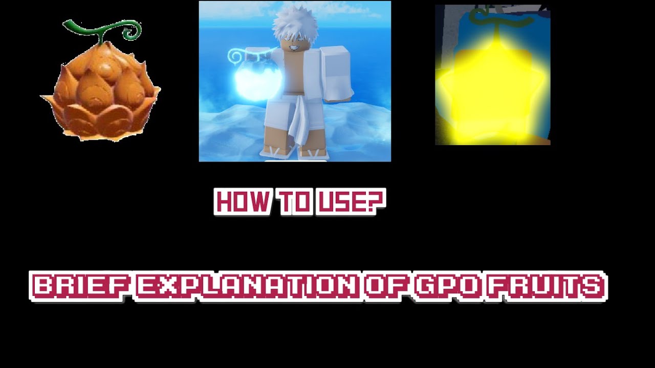 [GPO] Small Explanation on How to Use Your Fruit - YouTube