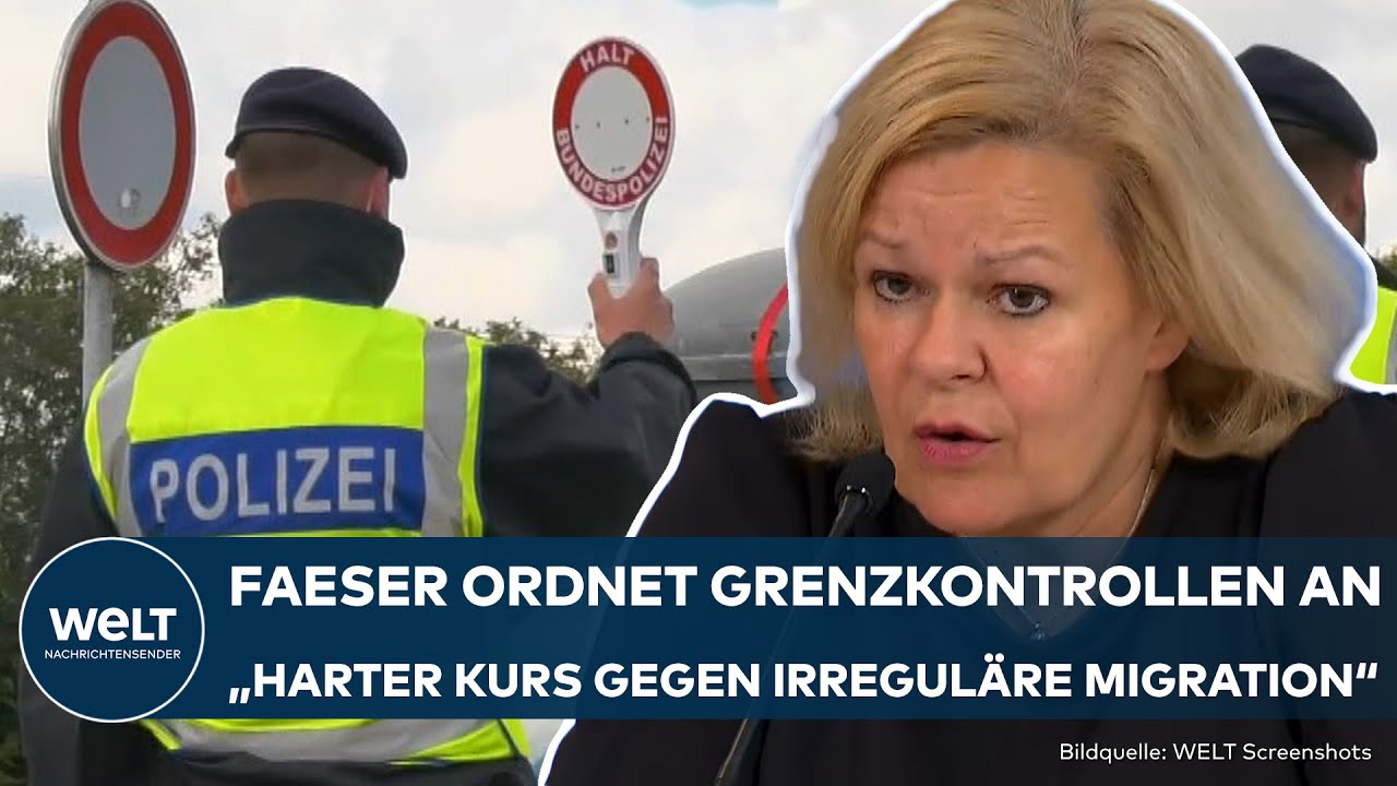 MIGRATIONSKRISE: "Harter Kurs" – Nancy Faeser kündigt Kontrollen an ...