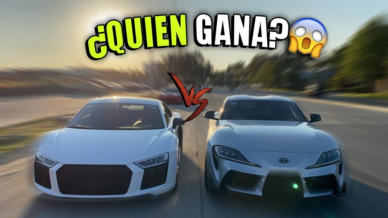 TOYOTA SUPRA VS AUDI R8 || ALFREDO VALENZUELA - YouTube