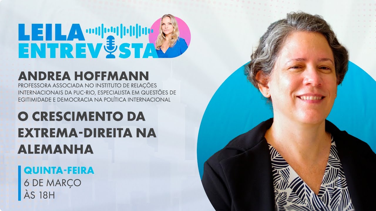 Leila entrevista Andrea Hoffmann: O crescimento da extrema-direita na Alemanha - YouTube