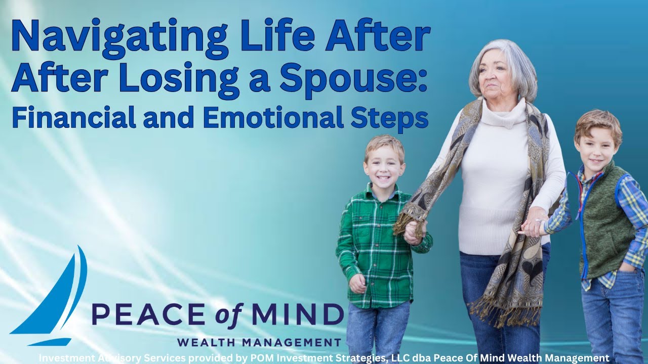 Navigating Life After Losing a Spouse Financial and Emotional Steps ...
