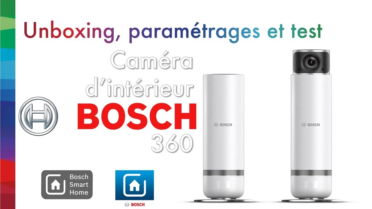 Caméra de surveillance Intérieure Bosch 360 - YouTube