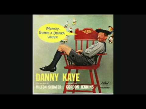 Danny Kaye Crazy Barbara (digitally remasterd) "Mommy Gimme a Dinka ...
