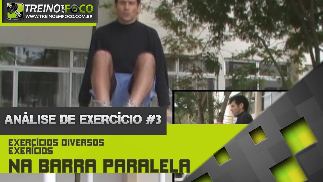 Análise de Exercício #3 - Exercícios Físicos na Barra Paralela - YouTube