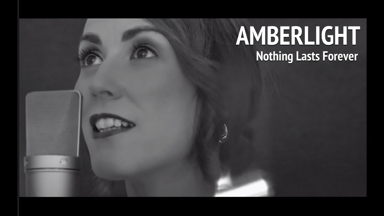 Amberlight – Nothing Lasts Forever (2021 Re-Release) - Official Music Video - YouTube