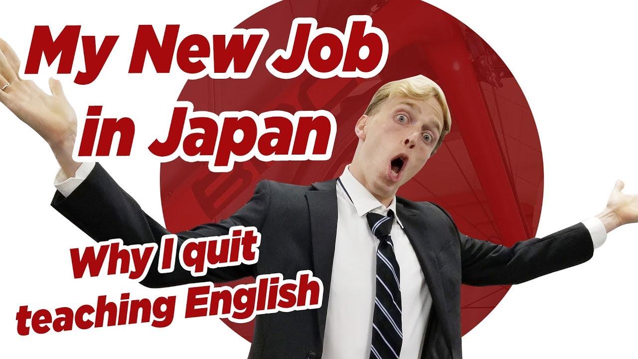 Why I Quit Teaching English In Japan My New Job YouTube why-i-quit-teaching-english-in-japan-my-new-job-youtube