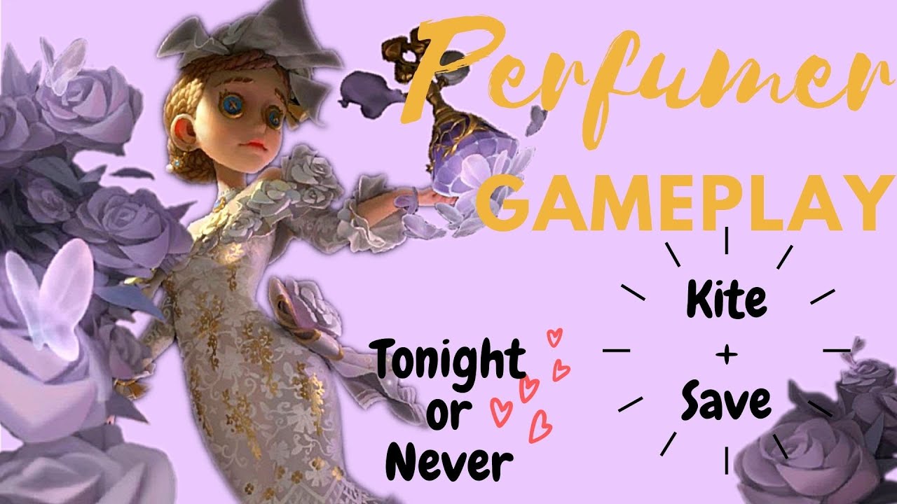 Identity V- Perfumer Gameplay//Tonight or Never Skin - YouTube