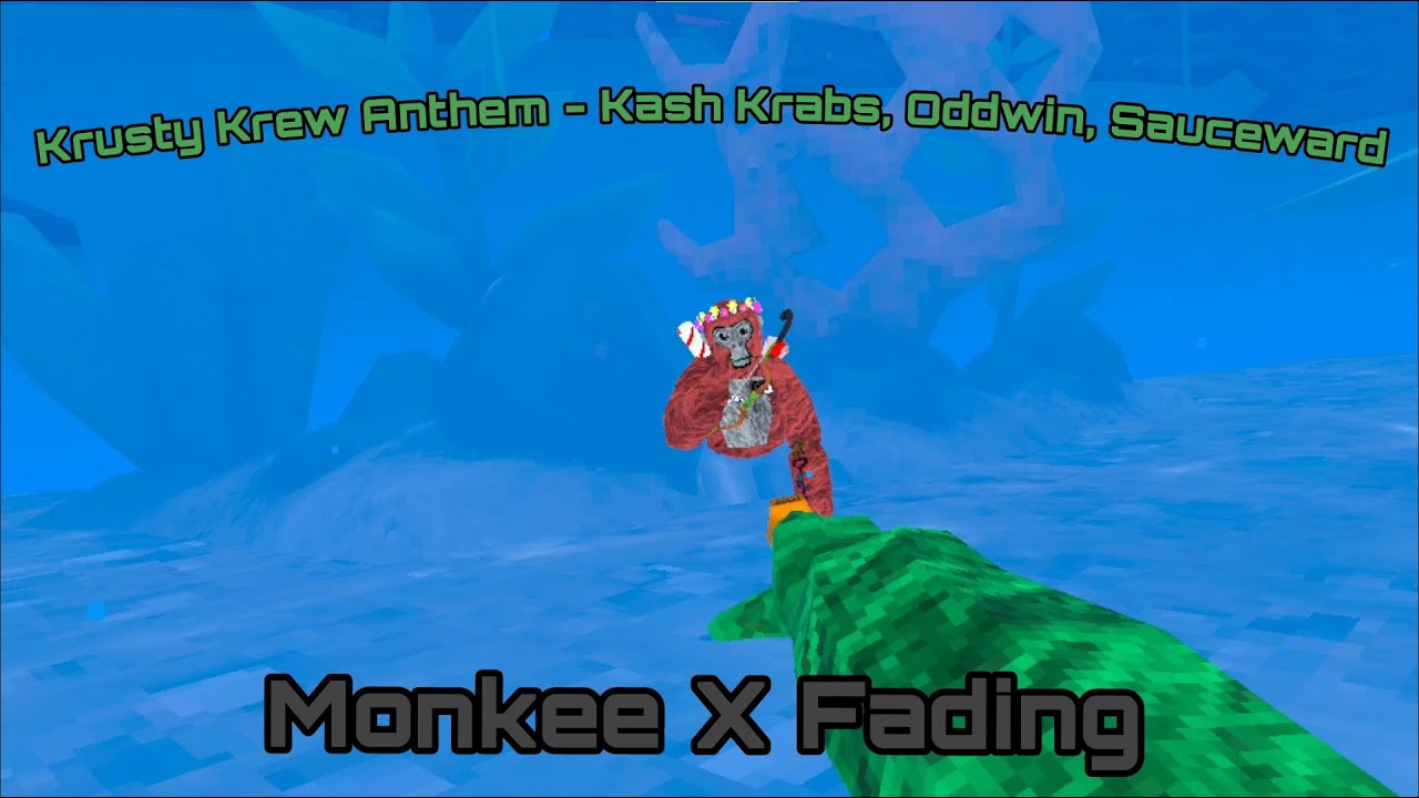 Krusty Krew Anthem | Gorilla Tag Montage ( Monkee X Fading ) - YouTube