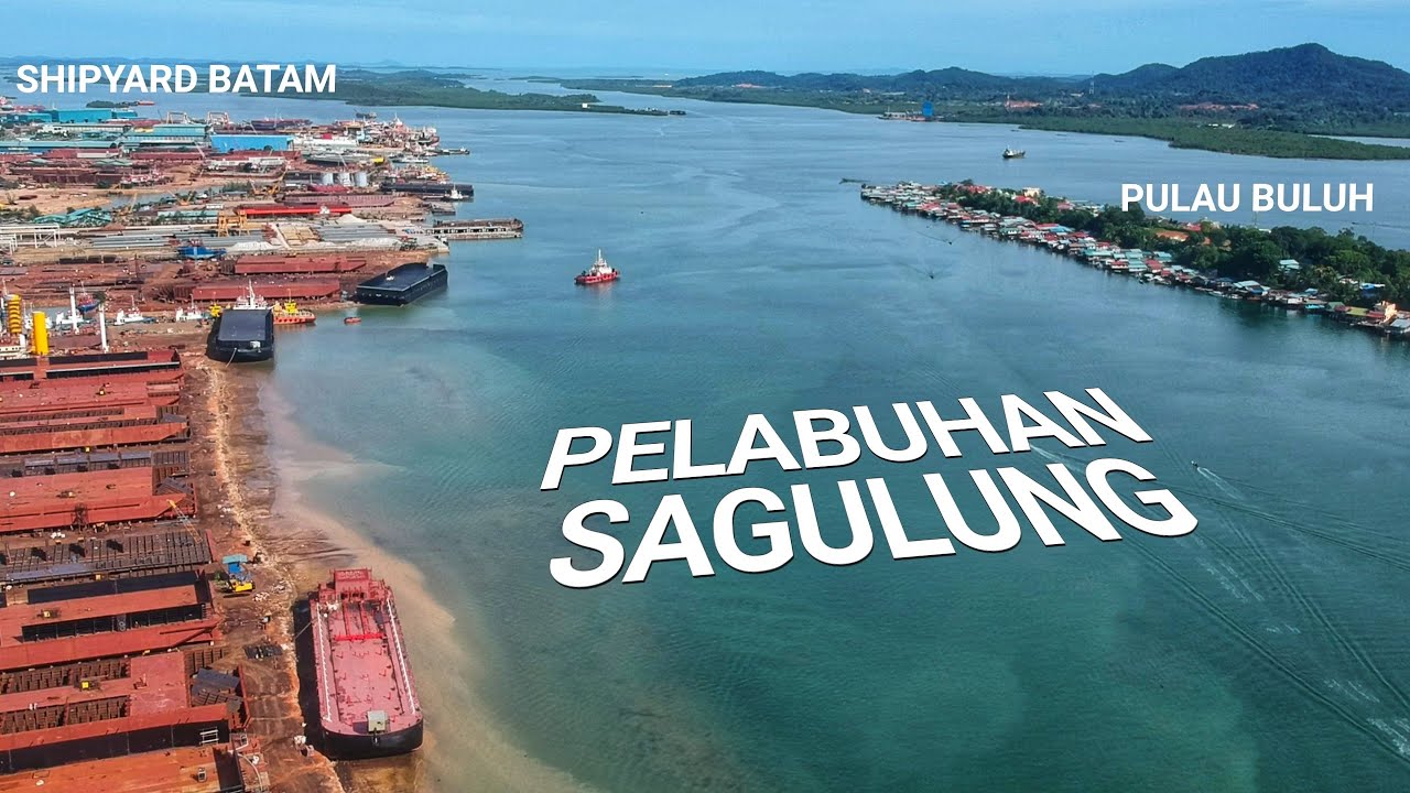 Deretan Shipyard Di Pelabuhan Sagulung Batam | Port of Sagulung Batam ...