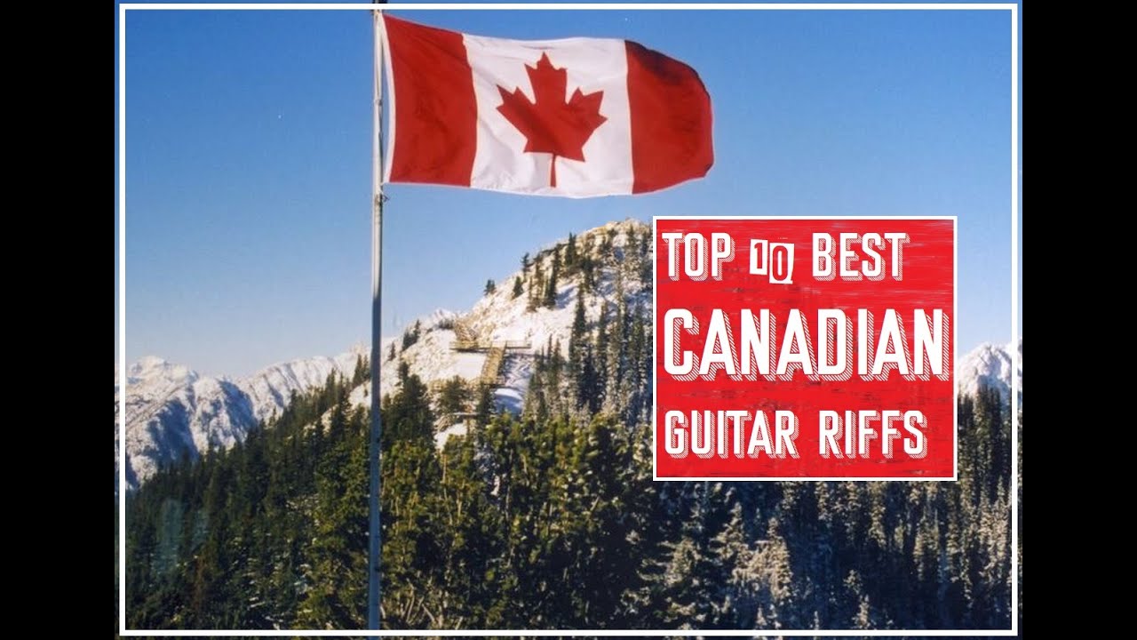Top 10 Canadian Guitar Riffs Of All Time | How to Play Guitar for ...