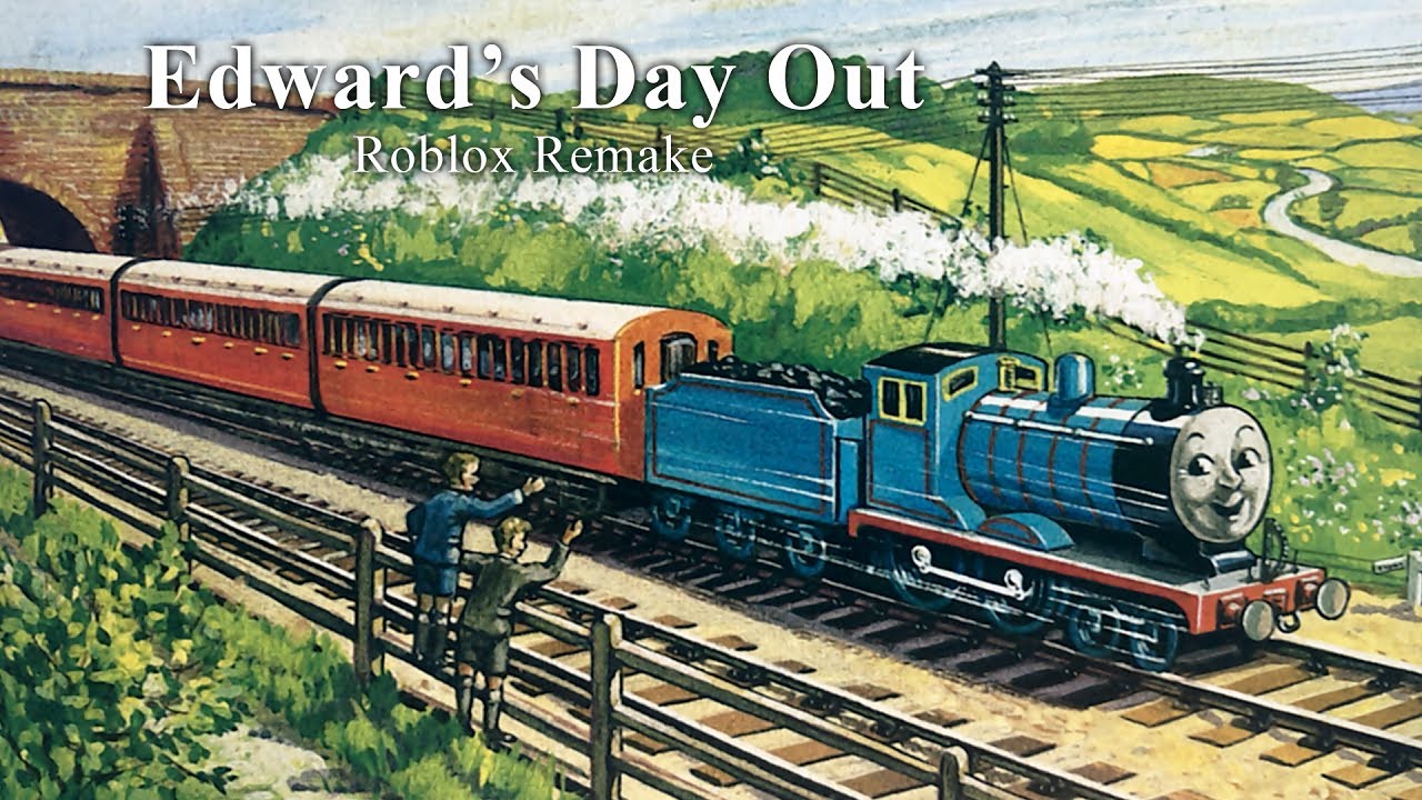 (APRIL FOOLS) Edward's Day Out - Roblox Remake - YouTube