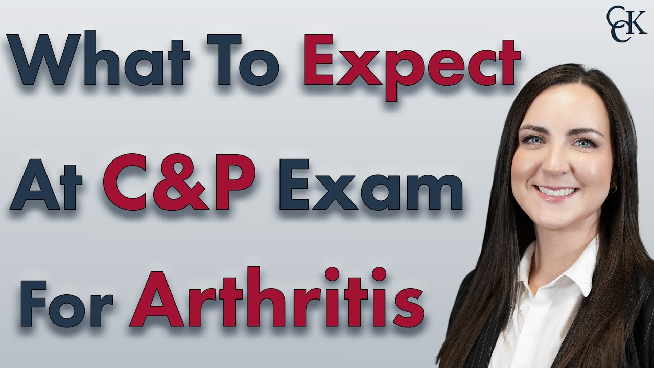 Have a C&P Exam for Arthritis? What to Expect at Your VA Exam - YouTube