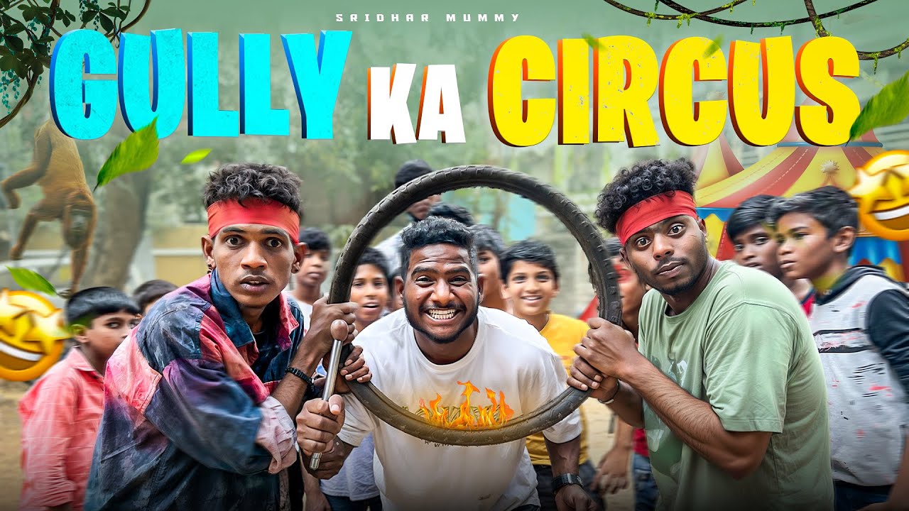 Gully ka circus with dinakar and Chintu (extreme comedy ) #circus #fun ...