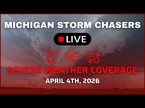 Michigan Severe Weather Coverage - April 4th, 2026