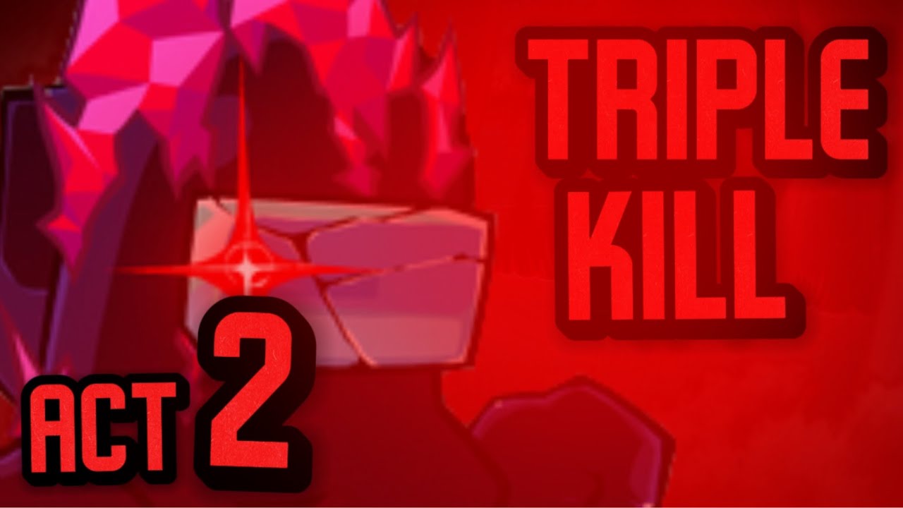Triple kill (act 2) | with lyrics | Ft: @noobman24 - YouTube