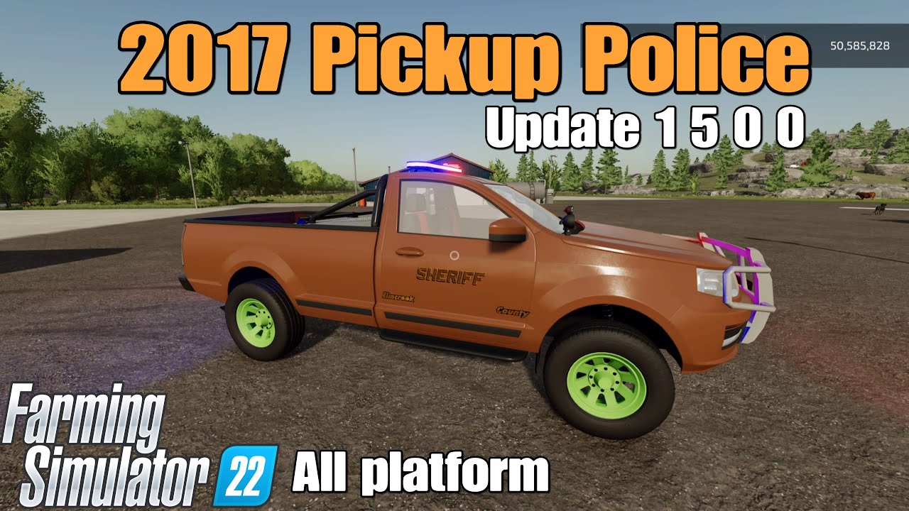 2017 Pickup Police / FS22 UPDATE for all platforms - YouTube