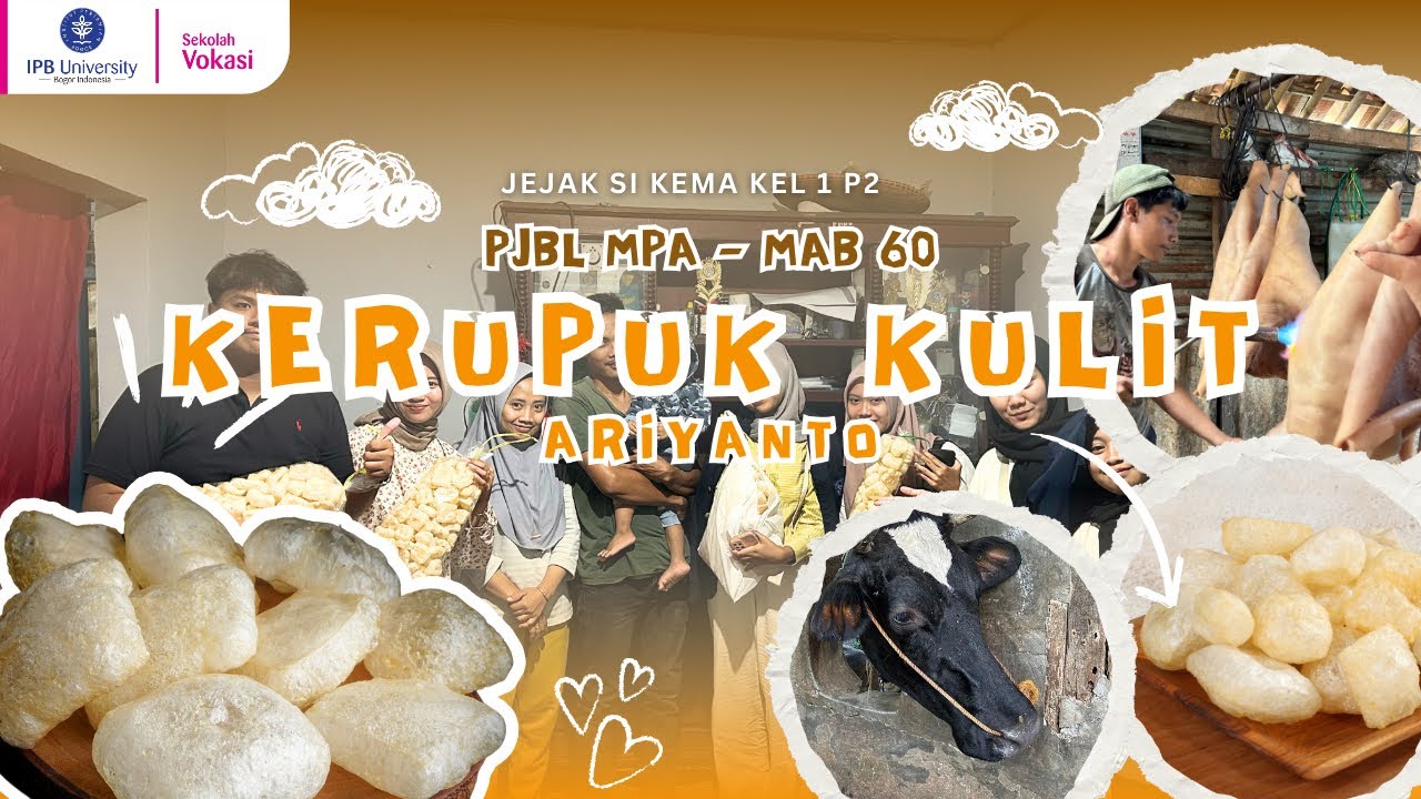 ADA CINTA DI BALIK PROSES PEMBUATAN KERUPUK KULIT SAPI 🐮| Kelompok 1 Q ...