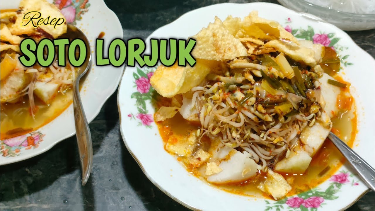 RESEP SOTO LORJUK || Masakan Khas Madura ..Perdana Buatnya Langsung ...