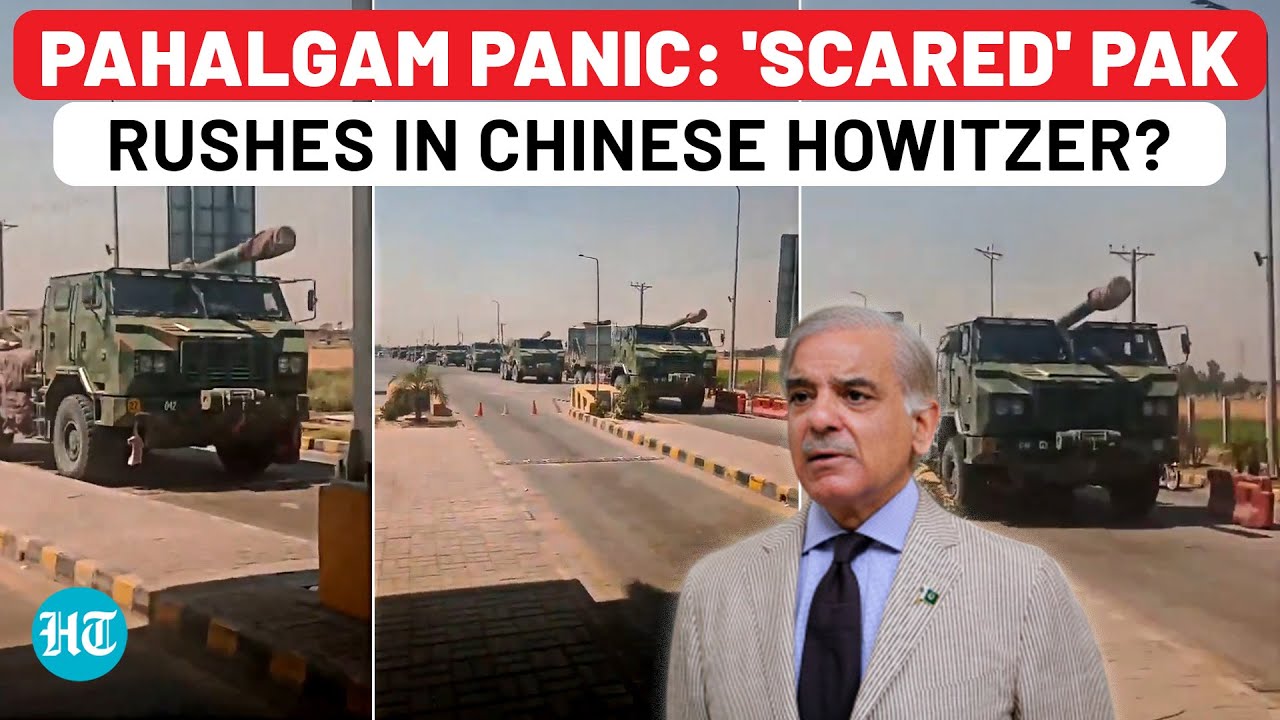 Pakistan Panics After Pahalgam Firestorm, Rolls Out Chinese SH-15 155mm Howitzers Near LoC ...