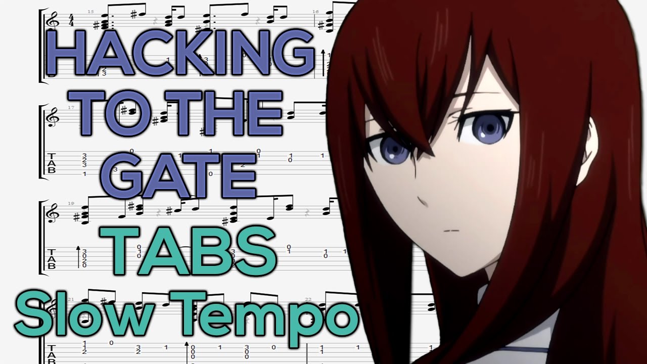 Steins;Gate - Hacking to the Gate (Opening) Guitar Tutorial | Guitar ...
