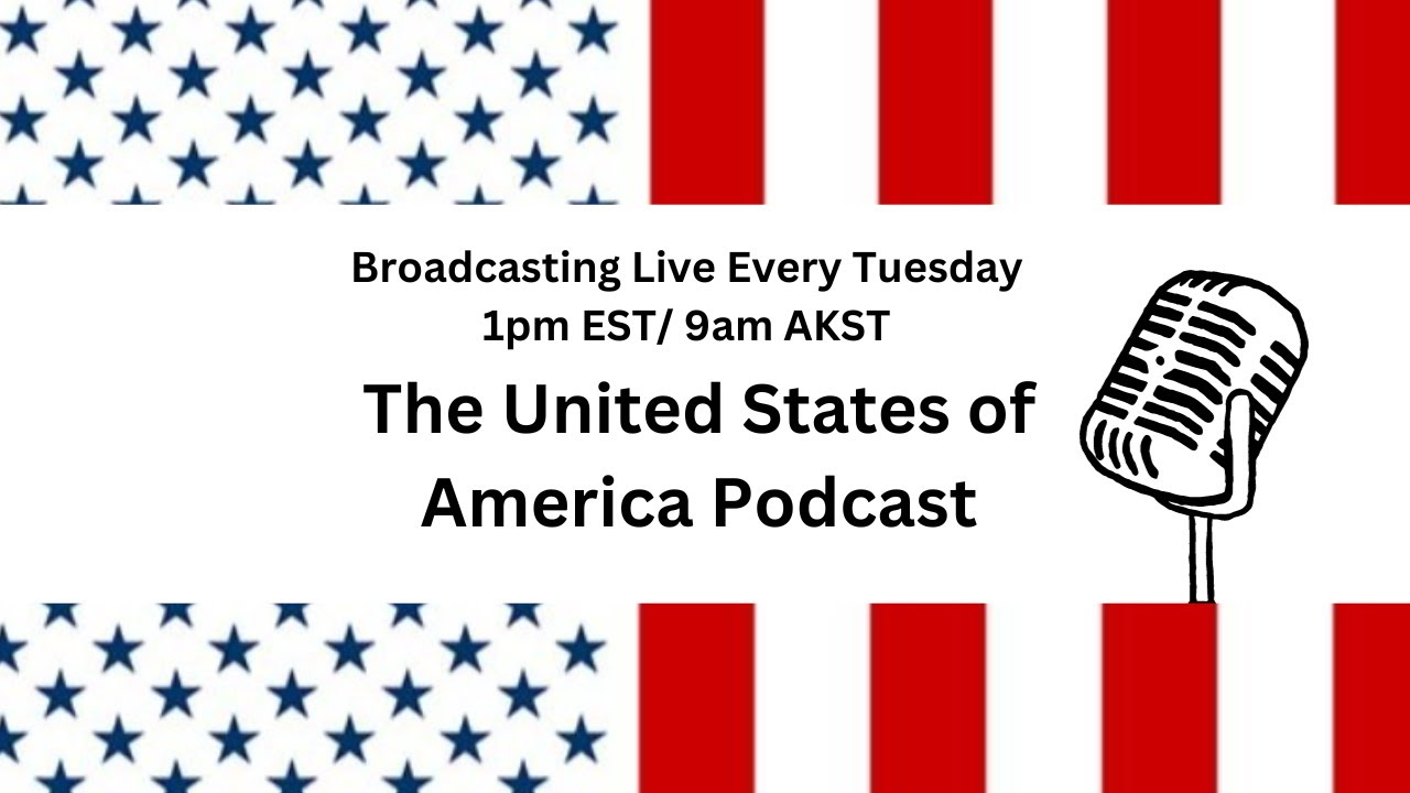 The United States of America Podcast - Episode 16 - YouTube
